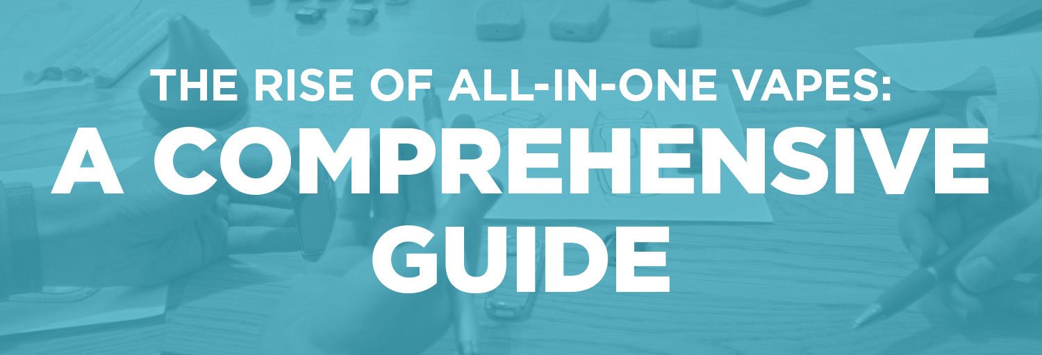 The Rise Of All-In-One Vapes: A Comprehensive Guide – iKrusher